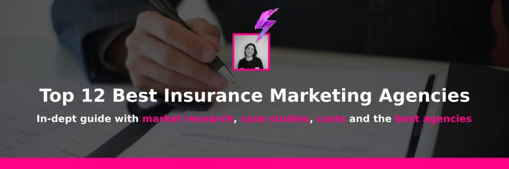 Top 12 Insurance Marketing Agencies (2025)